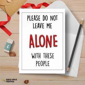 AUDIOWAVE PRINTING Please do not leave me ALONE with these people | Farewell Card | Funny Farewell Card | Retirement Card | Leaving Work New Job | Blank Card