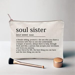 Soul Sister Definition Birthday Gift For Her Soul Sister Gift Bestie Gift Linen Style Make up Bag Birthday Gift for Mum Friends Sister Aunt