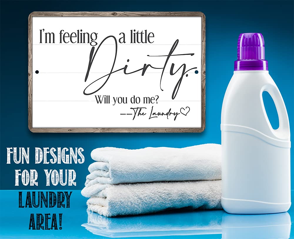 Laundry Room Decor and Accessories - I'm Feeling A Little Dirty - Metal Sign - Laundry Signs for Laundry Room Decor - Funny Laundry Room Sign - Laundry Decor for Laundry Room