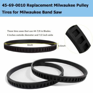 Replacement Milwaukee Bandsaw Blades 45-69-0010 Blade Pulley Tire Replacement for Milwaukee M18 Tools 6232-20, 6238-20, A02807, 6238N, 6230, 6232-6 (2 Pack)