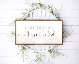 10x20 inches, as for me and my house we will serve the lord - as for me and my house we will serve the lord sign - scripture wall art - bible verse sign - wall art framed - joshua 24:15