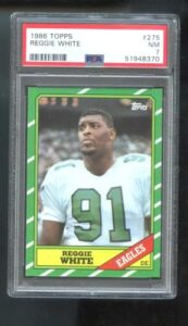 reggie white rookie card 1986 topps #275 psa 7