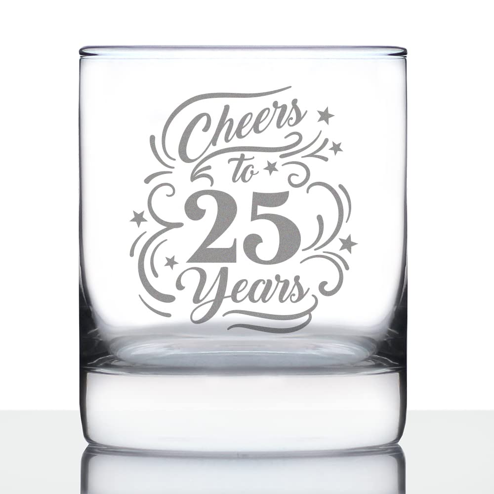 Cheers to 25 Years - Whiskey Rocks Glass Gifts for Women & Men - 25th Anniversary Party Decor - 10.25 Oz Glasses