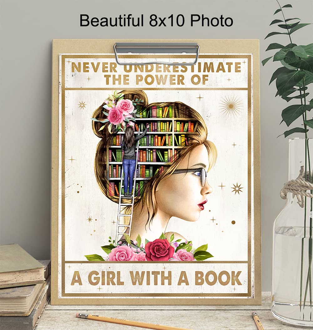 Never Underestimate A Girl With A Book Wall Art - Girls Room Motivational Quote - Inspirational Saying - Classroom Wall Art Poster - Daughter Gift - Teacher Gift - Girls Bedroom Decor UNFRAMED 8x10