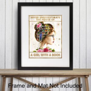 Never Underestimate A Girl With A Book Wall Art - Girls Room Motivational Quote - Inspirational Saying - Classroom Wall Art Poster - Daughter Gift - Teacher Gift - Girls Bedroom Decor UNFRAMED 8x10