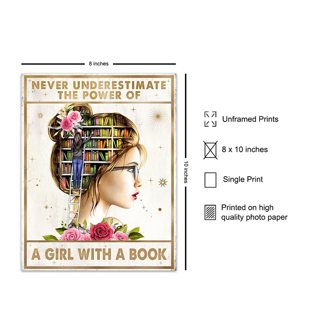 Never Underestimate A Girl With A Book Wall Art - Girls Room Motivational Quote - Inspirational Saying - Classroom Wall Art Poster - Daughter Gift - Teacher Gift - Girls Bedroom Decor UNFRAMED 8x10