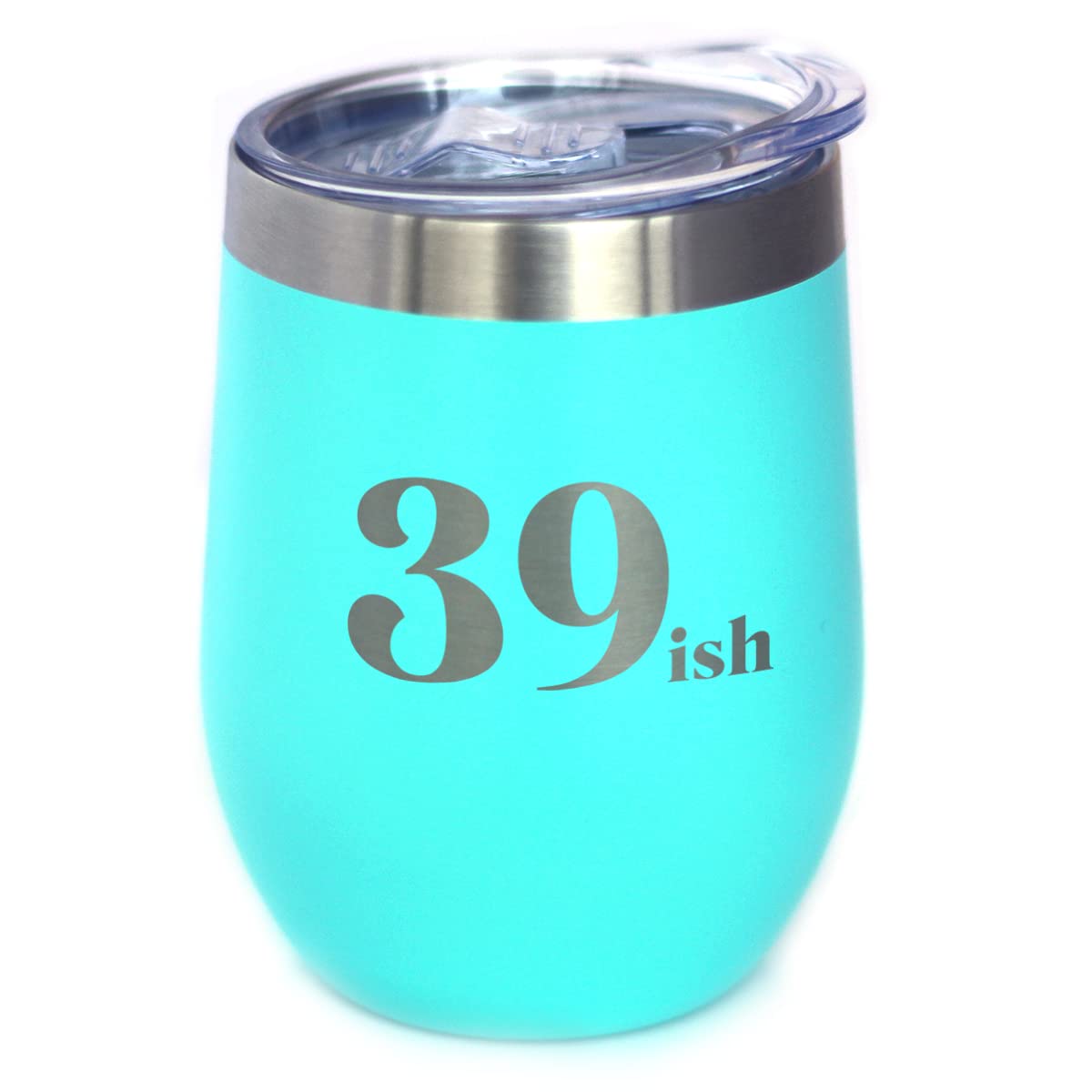 39ish - Funny 40th Birthday Wine Tumbler Glass with Sliding Lid - Stainless Steel Insulated Mug - Bday Party Decorations for Women Turning 40 - Teal