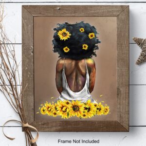 African American Wall Art - Black Wall Art - Sunflower Wall Decor For African American Woman, Girls - Black Girl Magic - Afro Girl - Black Art for Women - Melanin Queen - Black Pride - UNFRAMED 8x10