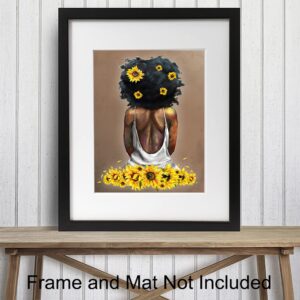 African American Wall Art - Black Wall Art - Sunflower Wall Decor For African American Woman, Girls - Black Girl Magic - Afro Girl - Black Art for Women - Melanin Queen - Black Pride - UNFRAMED 8x10