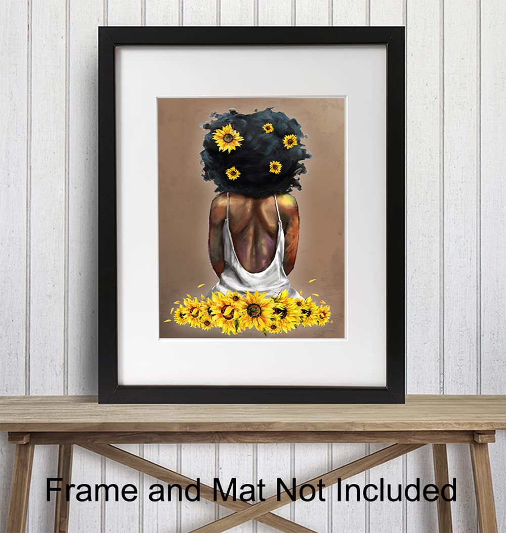 African American Wall Art - Black Wall Art - Sunflower Wall Decor For African American Woman, Girls - Black Girl Magic - Afro Girl - Black Art for Women - Melanin Queen - Black Pride - UNFRAMED 8x10