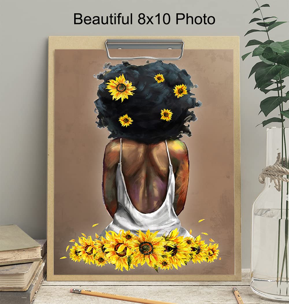 African American Wall Art - Black Wall Art - Sunflower Wall Decor For African American Woman, Girls - Black Girl Magic - Afro Girl - Black Art for Women - Melanin Queen - Black Pride - UNFRAMED 8x10