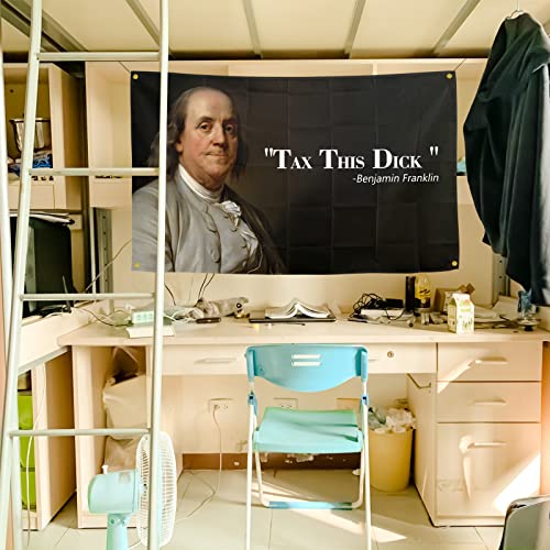 Benjamin Franklin Tax This Dick Flag Funny Flags for Room 3x5 Feet College Dorm Room Decor Man Cave Frat Wall Indoor Outdoor Flag