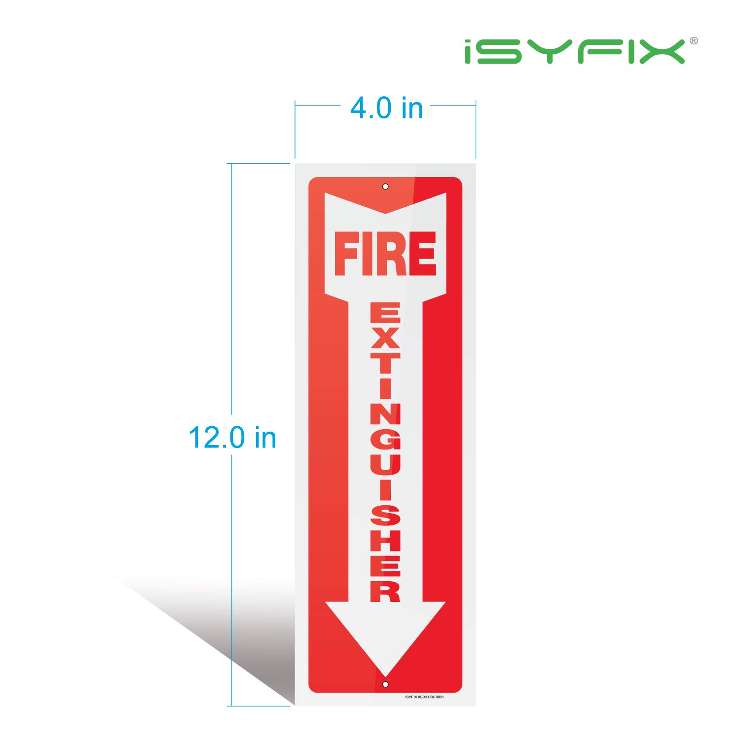 iSYFIX Fire Extinguisher Plastic Signs – 10 Pack 4x12 Inch – 40 mil Thick Polystyrene, Laminated for Ultimate UV, Weather & Fade Resistance, Ideal for School, Office, Business, Hospital, Home