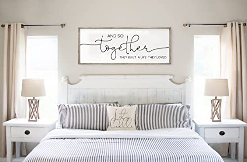 And So Together They Built A Life They Loved Sign - Bedroom Decor - Signs For Above Bed - Family Living Room Signs - Above Bed Signs (20x48 inches)