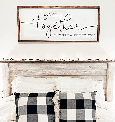 And So Together They Built A Life They Loved Sign - Bedroom Decor - Signs For Above Bed - Family Living Room Signs - Above Bed Signs (20x48 inches)