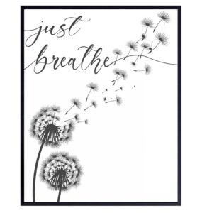 inspiration motivation zen wall art & decor - just breathe wall art - encouragement gift for woman - positive quotes wall decor- home office living room bedroom wall art - meditation wall art unframed