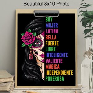 Mexicans Latinx Woman Wall Art - Latina Motivational poster - Arte Decoraciones Para Cuartos - Regalos Para Mujeres Ninas Chicas Chicano Latino Latin Americans - Inspiration Art Positive Quotes 8x10