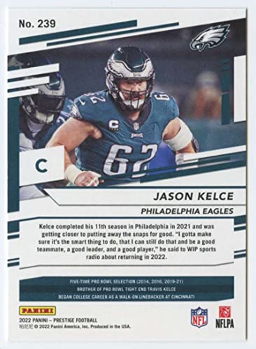 2022 Prestige NFL #239 Jason Kelce Philadelphia Eagles Official Panini Trading Card (Stock Photo shown, card is straight from pack and box in Near Mint to Mint condition)