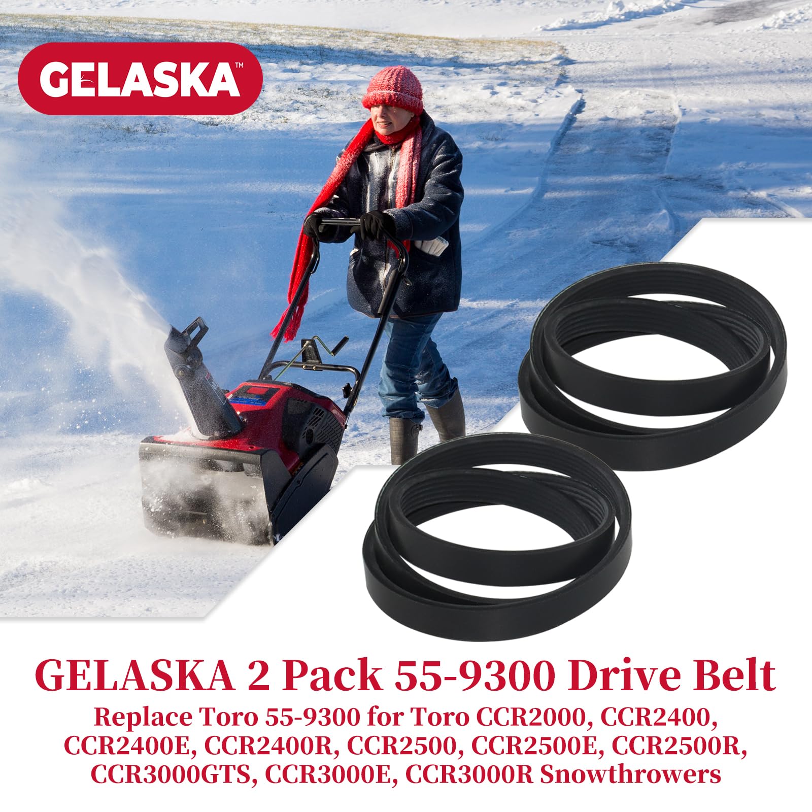 GELASKA 2 Pack 55-9300 Drive Belt Replaces Husqvarna 544908403, Simplcity 1663885, 1663885SM, Toro 55-9300, Troy-Bilt 1737899 for Toro CCR2000 CCR2400 CCR2500 CCR3000 Snow Throwers