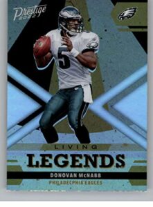 2022 panini prestige living legends #9 donovan mcnabb philadelphia eagles nfl football trading card