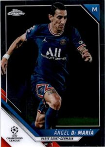 2021-22 topps chrome uefa champions #19 angel di maria paris saint-germain