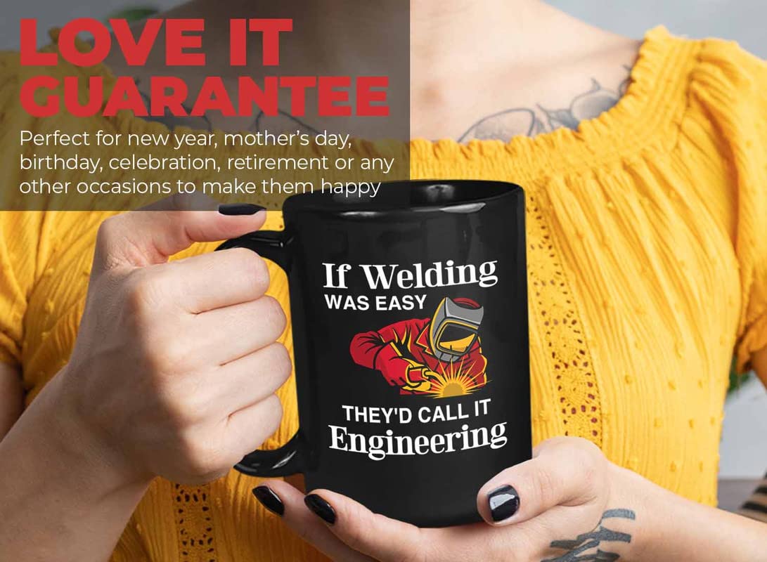 Bubble Hugs Welder Coffee Mug 15oz Black - If Welding Was Easy - Welding Metal Worker Mechanic Engineer Gifts for Men Husband Dad