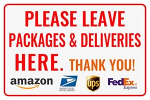 bestylez please leave packages deliveries here - bestylez delivery sign for outdoor use 12" * 8" (153)