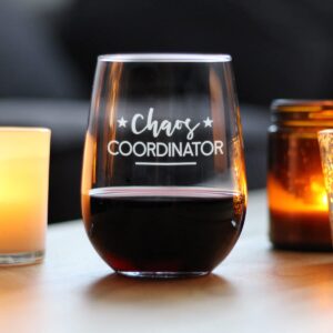 Chaos Coordinator - Stemless Wine Glass - Funny Gifts for Secretaries, Moms, and Teachers - Large 17 Oz Glasses