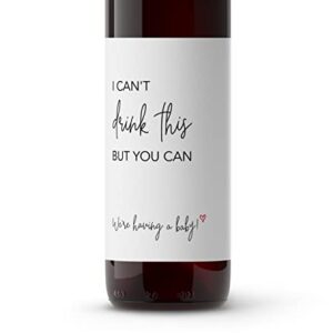 I can't drink this but you can ● SET of 5 ● GENDER NEUTRAL Pregnancy Announcement Wine Labels, Baby Announcement Wine Label, Pregnancy Reveal, Alternative to Card WATERPROOF A200-5IDT