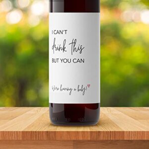 I can't drink this but you can ● SET of 5 ● GENDER NEUTRAL Pregnancy Announcement Wine Labels, Baby Announcement Wine Label, Pregnancy Reveal, Alternative to Card WATERPROOF A200-5IDT