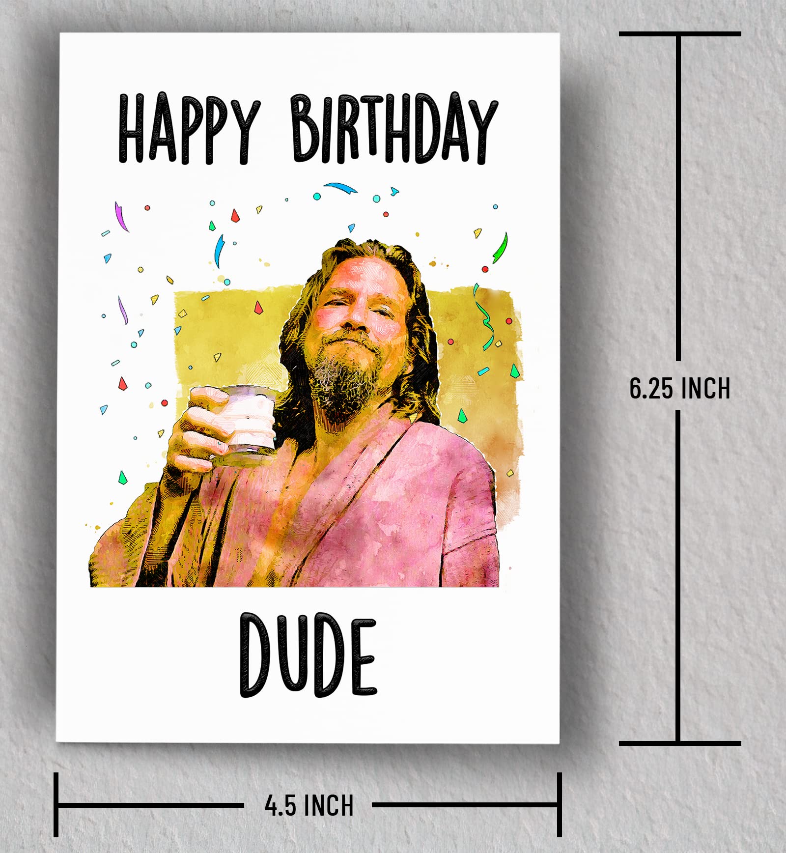 The Dude Funny Birthday Card | Happy Birthday Dude | Meme | Card for Bestfriend Girlfriend Brother| Blank Card