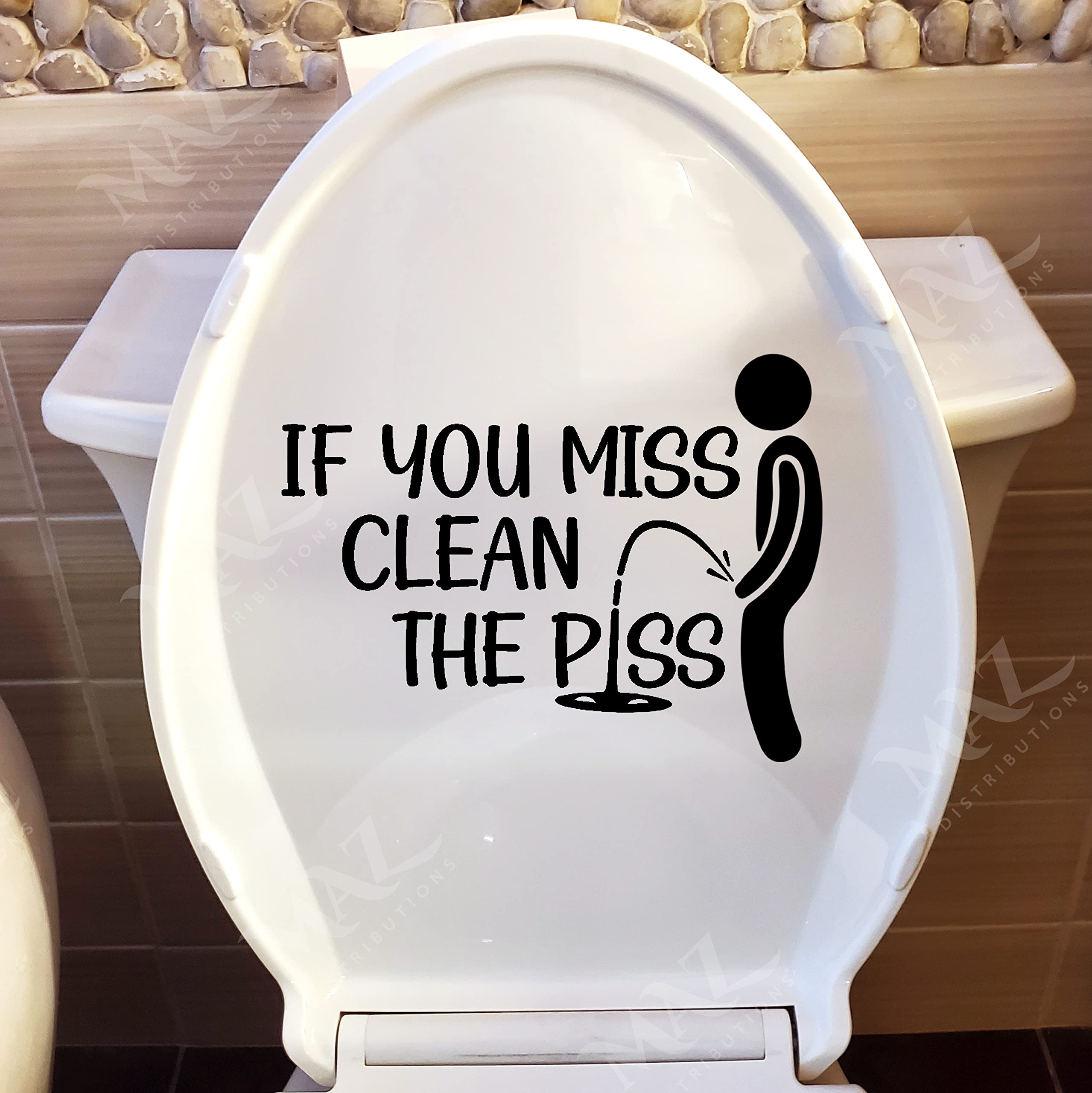 If You Miss Toilet Sticker If You Miss Clean The Piss Bathroom Restroom Wall Vinyl Decal Sticker | 8" h | Black | MAZ-432