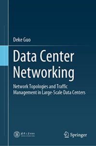 data center networking: network topologies and traffic management in large-scale data centers