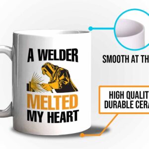 Bubble Hugs Welder Mug White 11oz - A Welder Melted My Heart - Specialize Judging Your Welds Machine Welding Fabricator