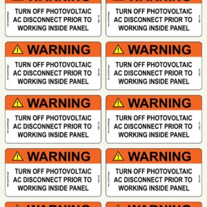 Photovoltaic Labels for PV Solar System_"Warning_Turn Off PHOTOVOLTAIC AC Disconnect Prior to Working Inside Panel" _4" x 2" _Pack of 10