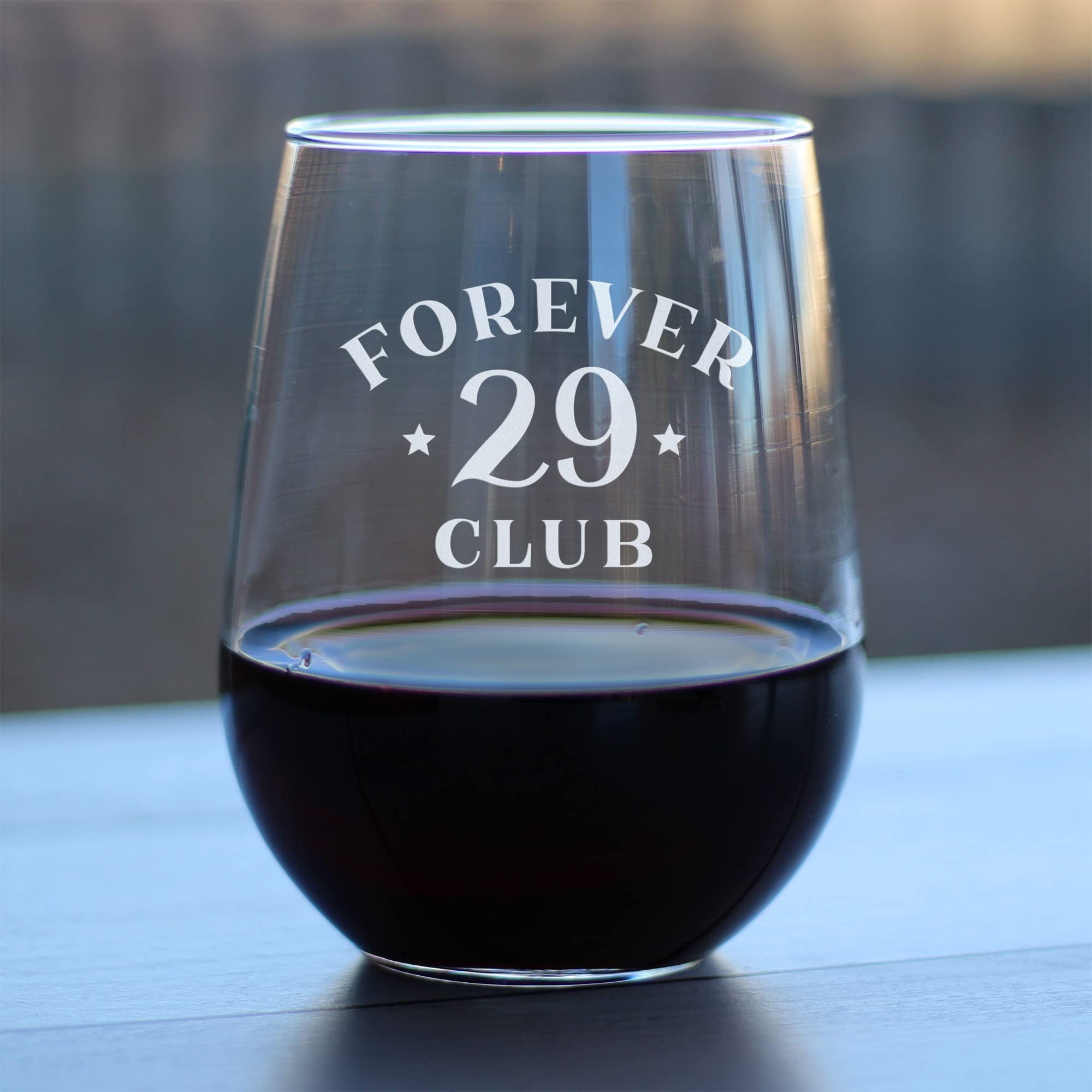 Forever 29 Club - Stemless Wine Glass Birthday Gifts for Women & Men Turning 30-30th Bday Party Decor - Large 17 Oz Glasses