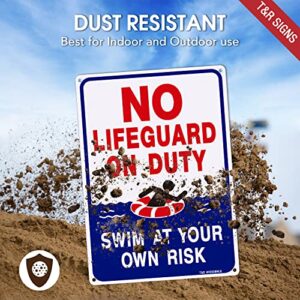 T&R No Lifeguard On Duty Sign, Swim At Your Own Risk, Pool Sign,2 Pack,14"x10" .040 Rust Free Heavy Aluminum, Reflective, Waterproof, 4 pre-drilled holes, Easy to Mount