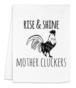 moonlight makers, rise and shine mother cluckers, flour sack kitchen towel, sweet housewarming gift, funny dish towel, farmhouse kitchen décor, (white)