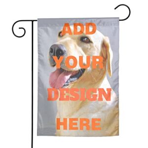 Custom Garden Flag Personalized Double Side Flags Add Your Image Text Logo Home Spring Summer Decor Yard Flag Banners For Indoor Outdoor Size 12 X 18 Inch