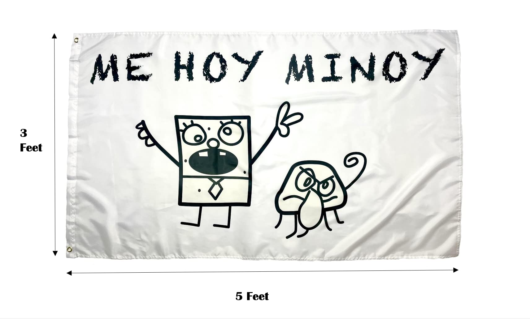 DoodleBob Me Hoy Minoy flag 3x5 feet - funny college dorm wall banner - for apartment home indoor and outdoor - by BelleJunge