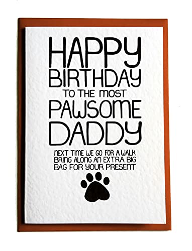 Funny Happy Birthday to the Most Pawsome Daddy Birthday Card From The Dog, Furbaby