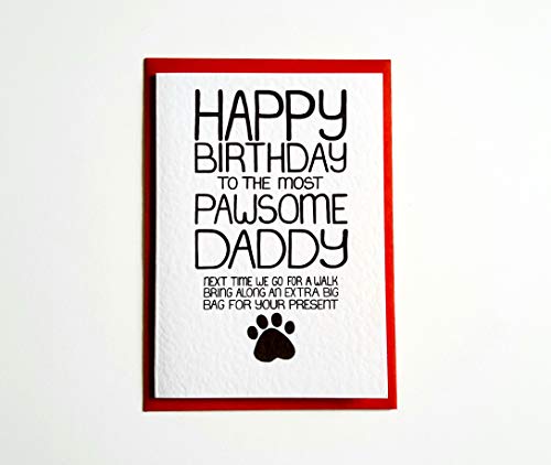 Funny Happy Birthday to the Most Pawsome Daddy Birthday Card From The Dog, Furbaby