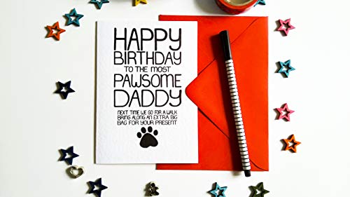 Funny Happy Birthday to the Most Pawsome Daddy Birthday Card From The Dog, Furbaby