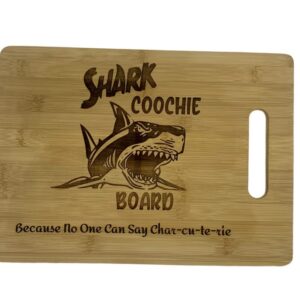 shark coochie board/charcuterie board/cutting board/bamboo board/laser engraved/sharkcoochie (11" x 8")