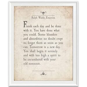 Finish Each Day, Ralph Waldo Emerson Quote Art Print, Unframed, Literary Inspirational Motivational Sign, Birthday Housewarming Christmas Gift, 5x7 Inches