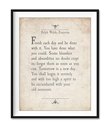 Finish Each Day, Ralph Waldo Emerson Quote Art Print, Unframed, Literary Inspirational Motivational Sign, Birthday Housewarming Christmas Gift, 5x7 Inches