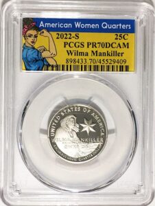 2022 s clad proof american women quarter wilma mankiller quarter pr 70 dcam rosie label pcgs