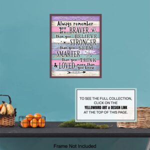 Inspiration Inspirational Wall Art - Always Remember You Are Braver - Positive Quotes Wall Decor - Encouragement Gift for Women - Motivational poster - Kids Room Bedroom - A.A. Milne Quotation Saying