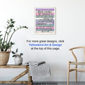 Inspiration Inspirational Wall Art - Always Remember You Are Braver - Positive Quotes Wall Decor - Encouragement Gift for Women - Motivational poster - Kids Room Bedroom - A.A. Milne Quotation Saying