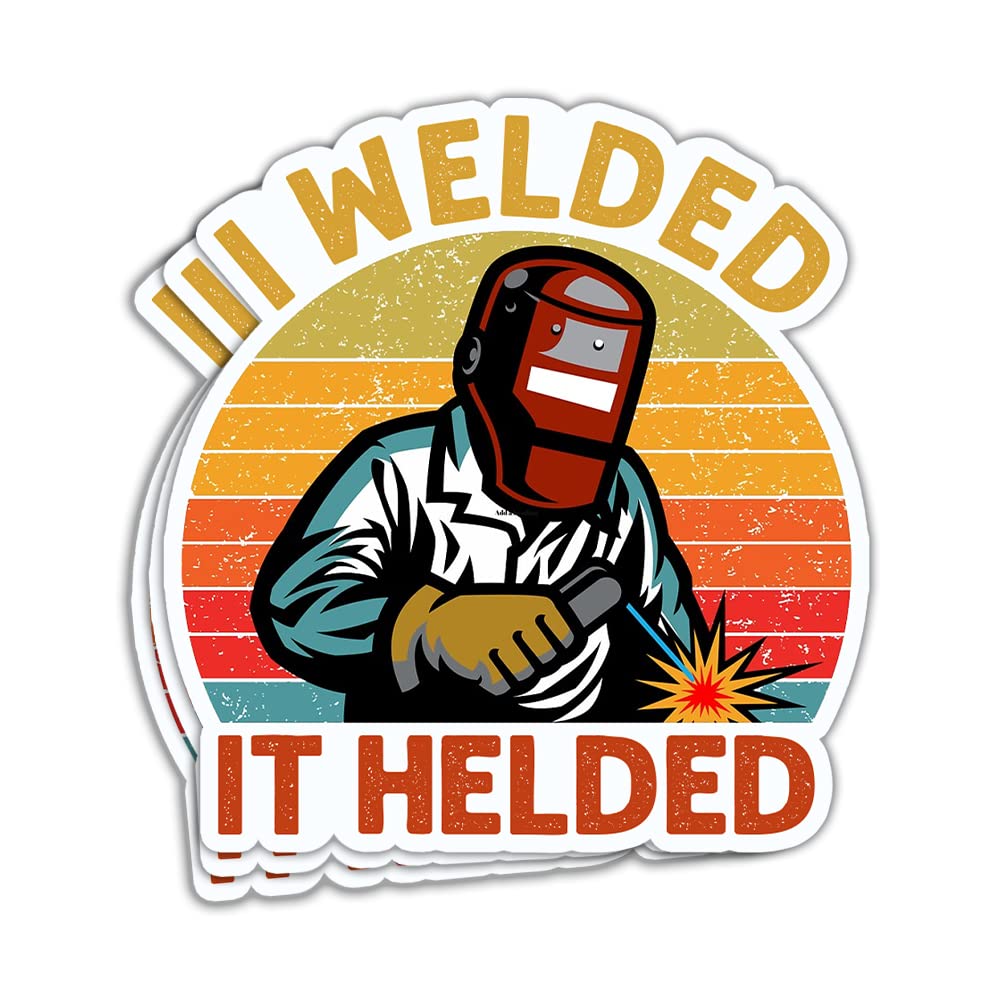 HUVITEE ( 3Pcs ) I Welded It Helded Stickers Welder Hard Hat Welding Helmet Sticker Welding Maching Weld Welder Welding Stickers Hard Hat Stickers Tool Box for Men Construction Welding Stickers 3"x4"